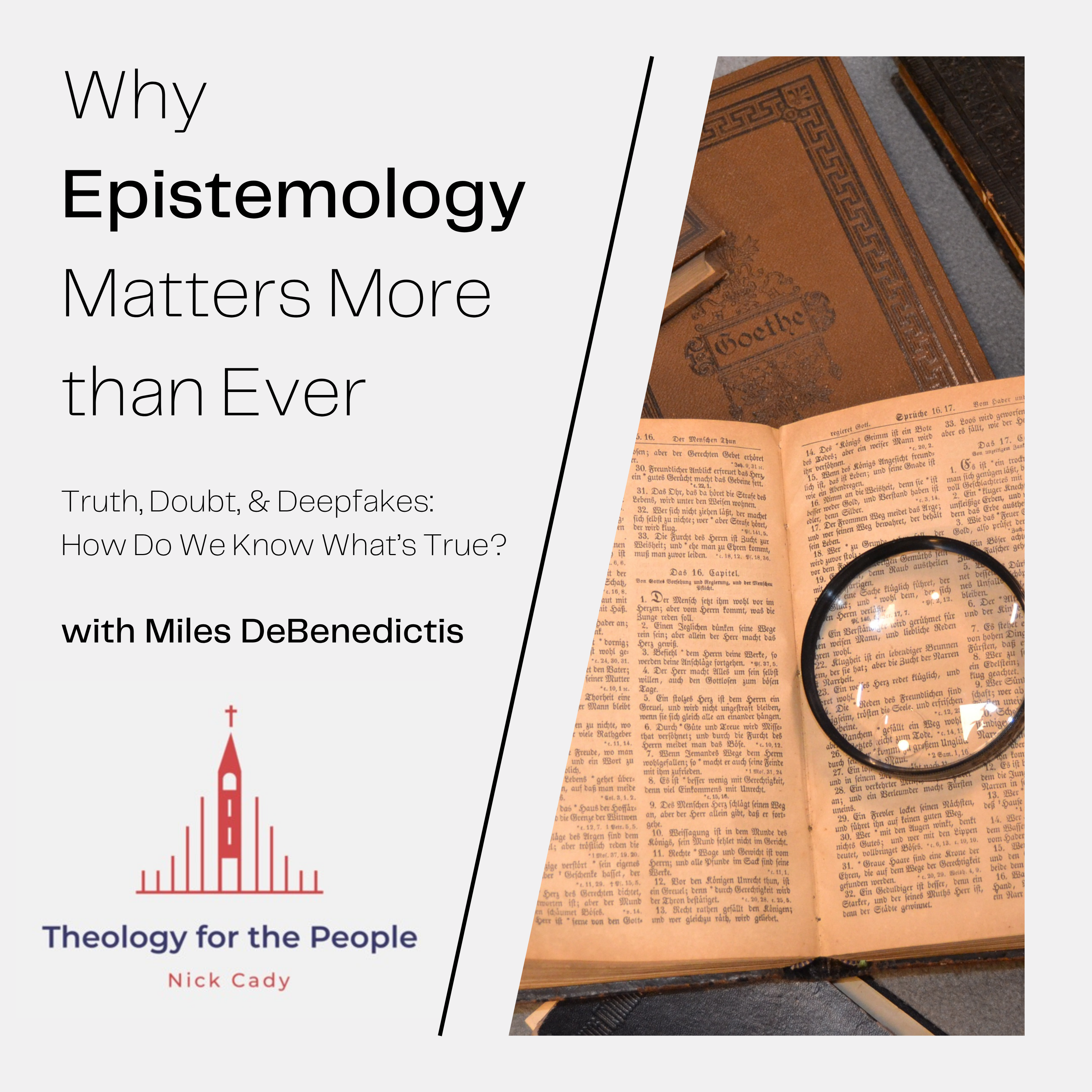 Why Epistemology Matters More than Ever – with Miles DeBenedictis ...